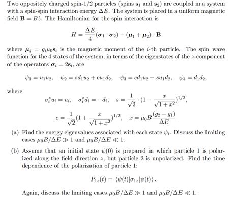 solved two oppositely charged spin 1 2 particles spins s1