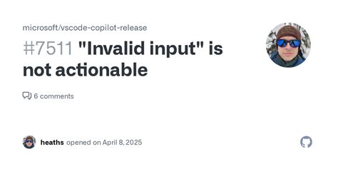 Invalid Input Is Not Actionable · Issue 7511 · Microsoftvscode