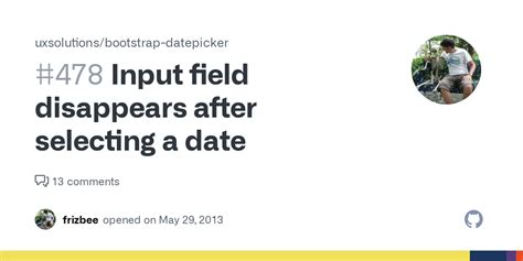 Input Field Disappears After Selecting A Date Issue Uxsolutions Bootstrap Datepicker