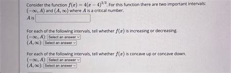 solved consider the function f x 4 x−4 2 3 for this