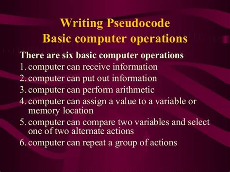 Writing Pseudocode Basic Computer Operations There Are Six Basic