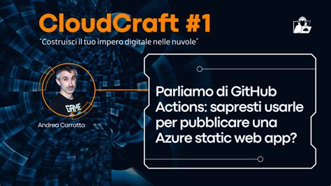Parliamo Di Github Actions Sapresti Usarle Per Pubblicare Una Azure