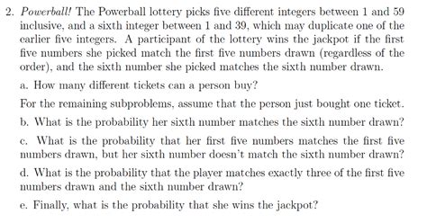 Solved Powerball The Powerball Lottery Picks Five Different