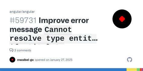 Improve Error Message `cannot Resolve Type Entity Entity To Symboldeclaration ` · Issue