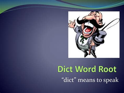 ppt dict word root powerpoint presentation free download id 4315308