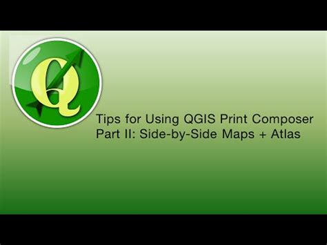 Open Source GIS Blog Video QGIS Print Composer Side By Side Maps And Atlas