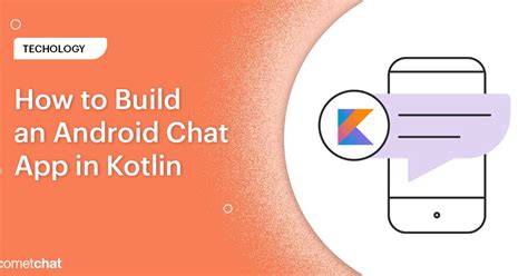 How To Build An Android Chat App In Kotlin