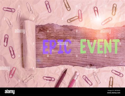 Writing Note Showing Epic Event Business Concept For Pertaining To A