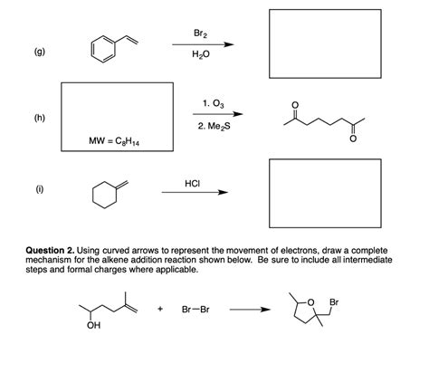 Solved Question Complete The Following Alkene Addition Chegg