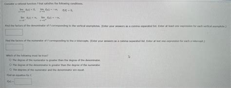 Solved Consider A Rational Function F That Satishes The