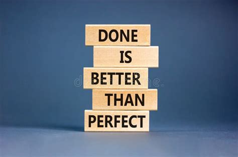 done is better than perfect symbol concept words done is better than