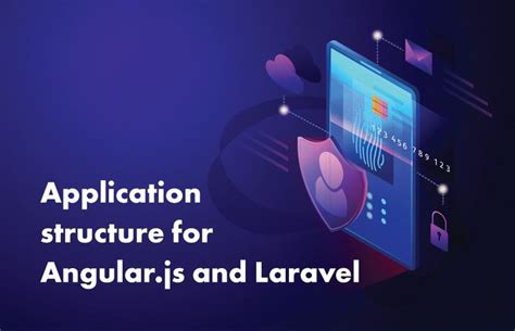 application structure for angular js and laravel