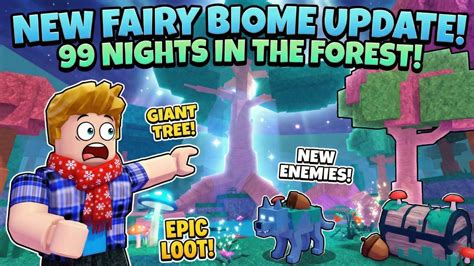 🧚 New Fairy Biome Update In 99 Nights In The Forest Youtube
