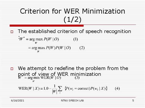 Word Error Rate Minimization Using An Integrated Confidence
