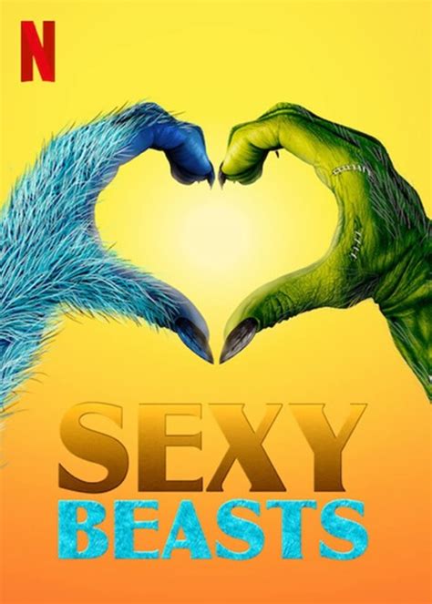 Sexy Beasts Behind Netflixs Wild Dating Show Hubpages