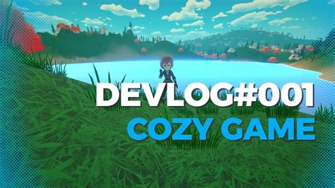 making my indie cozy game devlog 001 youtube