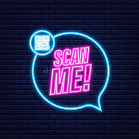 Scan Me Neon Stock Illustrations 14 Scan Me Neon Stock Illustrations Vectors And Clipart