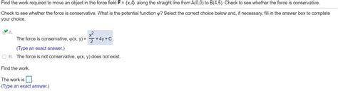 Solved Find The Work Required To Move An Object In The Force