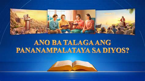 Ano Ba Talaga Ang Pananampalataya Sa Diyos