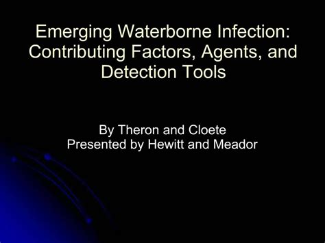 Ppt Emerging Waterborne Infection Contributing Factors Agents And