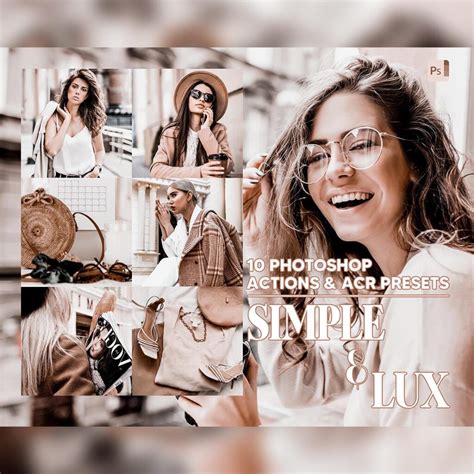 10 Photoshop Actions Simple And Lux Ps Action Brown Acr Preset Chic Ps