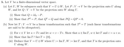 Solved Let V Be ﻿a Finite Dimensional Vector Space A ﻿let