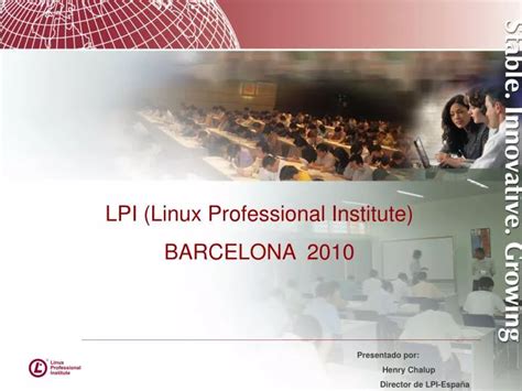 Ppt Lpi Linux Professional Institute Barcelona 2010 Powerpoint