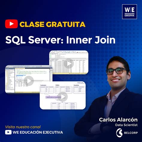 🔴 Clase Gratuita Sql Server Inner Join 📊💻 We Educación Ejecutiva