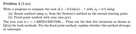 Write A Program To Compute The Root Of X−05sinx−1