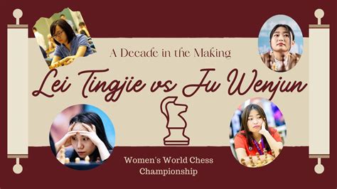 Lei Tingjie Vs Ju Wenjun A Match A Decade In The Making