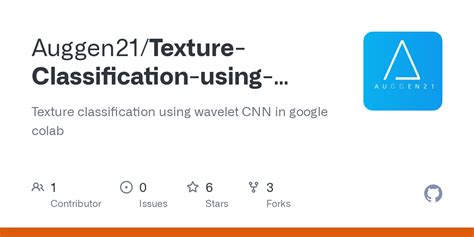 Github Auggen21texture Classification Using Wavelet Cnn Texture