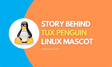 Story Behind Tux Penguin As The Official Linux Mascot