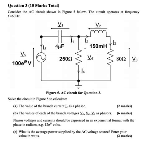 Solved Question Marks Total Consider The AC Circuit Chegg