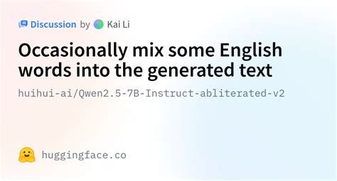 Huihui Ai Qwen B Instruct Abliterated V Occasionally Mix Some English Words Into The