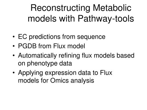Ppt From Annotated Genomes To Metabolic Flux Models Powerpoint Presentation Id1773880
