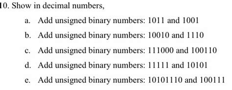 Solved Show In Decimal Numbers A Add Unsigned Binary Chegg