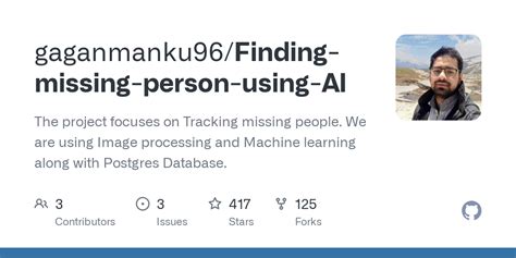 GitHub Gaganmanku Finding Missing Person Using AI The Project Focuses On Tracking Missing