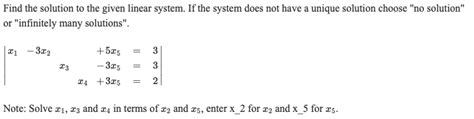 Solved Find The Solution To The Given Linear System If The Chegg Com