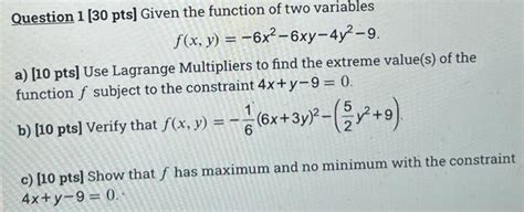 Solved Question 1 30pts Given The Function Of Two
