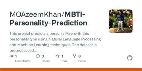 Github Moazeemkhanmbti Personality Prediction This Project Predicts A Persons Myers Briggs