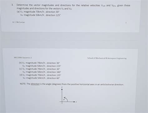 Solved 3 Determine The Vector Magnitudes And Directions For