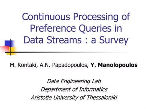 Ppt Continuous Processing Of Preference Queries In Data Streams A Survey Powerpoint