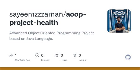 Github Sayeemzzzamanaoop Project Health Advanced Object Oriented