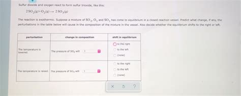 Solved Sulfur Dioxide And Oxygen React To Form Sulfur