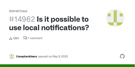 is it possible to use local notifications · dotnet maui · discussion