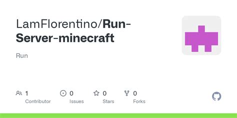Github Lamflorentinorun Server Minecraft Run