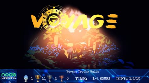 Voyage Trophy Guide – NODE Gamers
