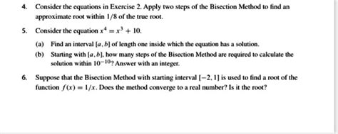 Consider The Equations In Exercise Apply Two Steps Of The Bisection Method T0 Find An Pproximate