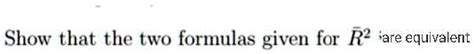 solved show the formulas are equivalent show that the two formulas
