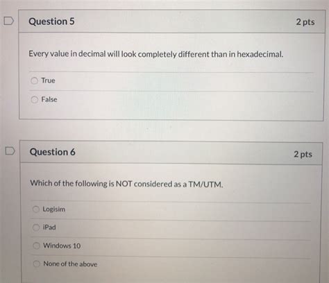 Solved Question 5 2 Pts Every Value In Decimal Will Look